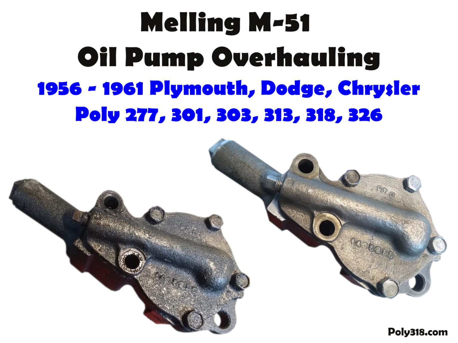 Poly 318 Melling M51 Oil Pump Rebuild - Poly318.com